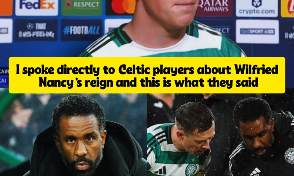 What Wilfried Nancy’s time as Celtic manager was really like behind the ...