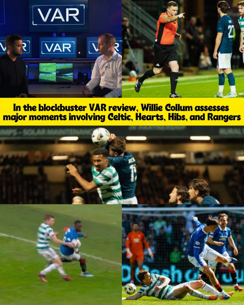 Willie Collum provides his verdict on key Celtic, Hearts, Hibs, and ...